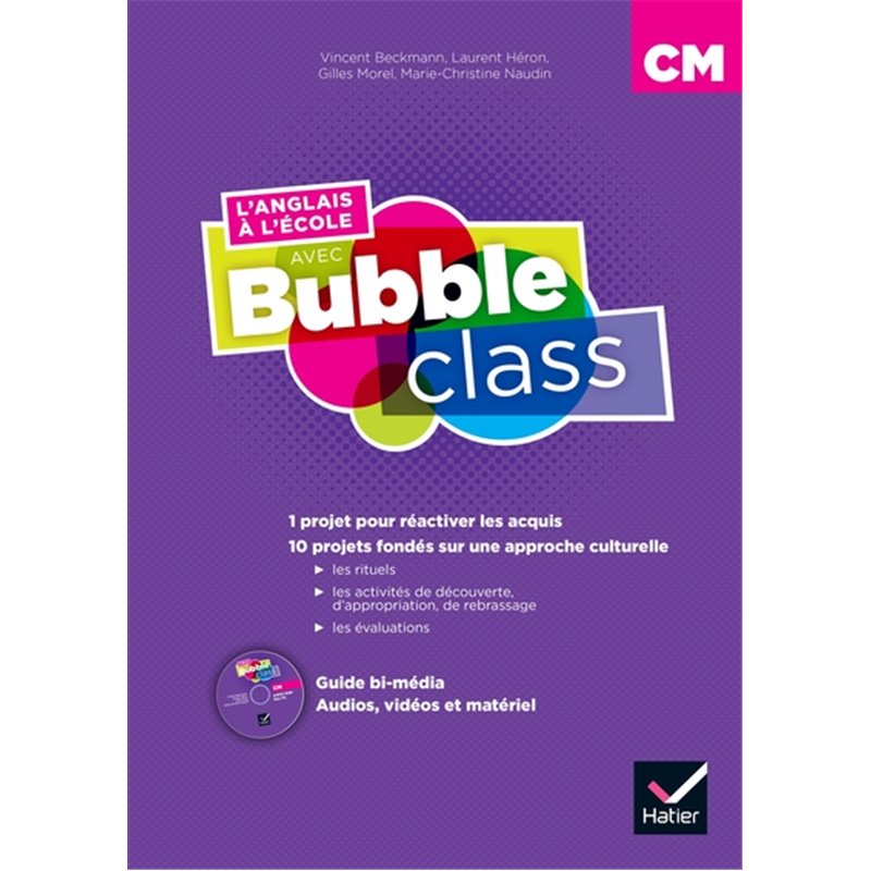 Méthode d'anglais : L'anglais à l'école avec Bubble Class - CM1-CM2 - Éd.2018 - Guide péda bi ...