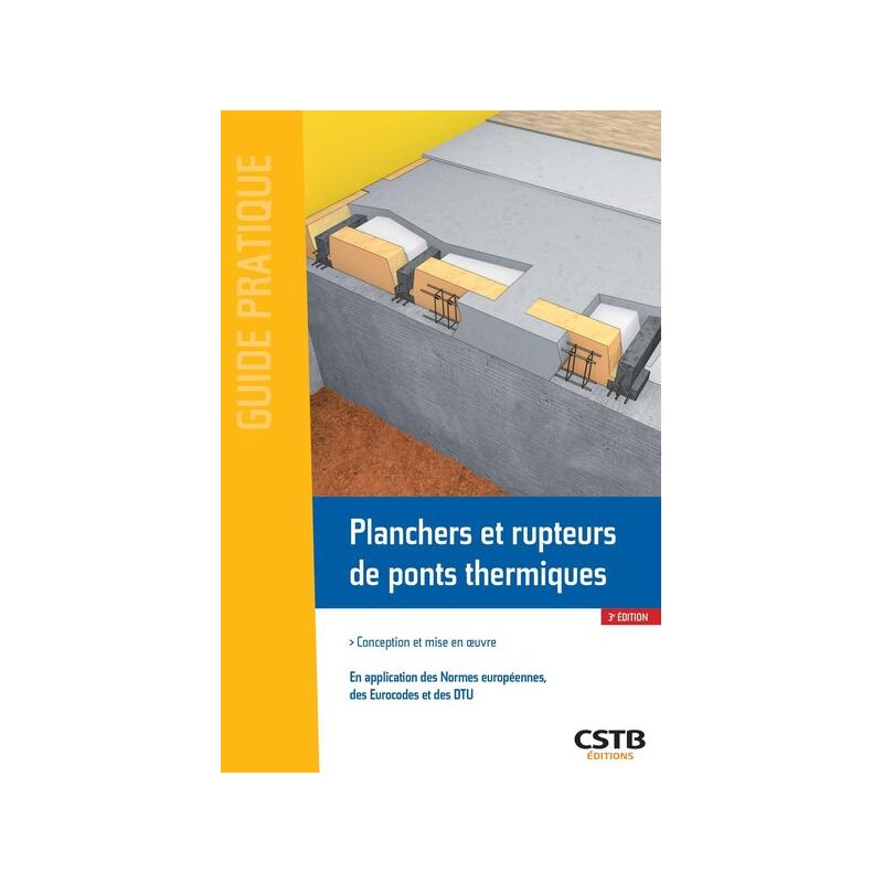 Planchers et rupteurs de ponts thermiques - Etienne Prat, Ménad Chenaf ...